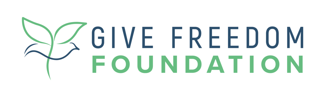 The Give Freedom Foundation – Give Freedom International